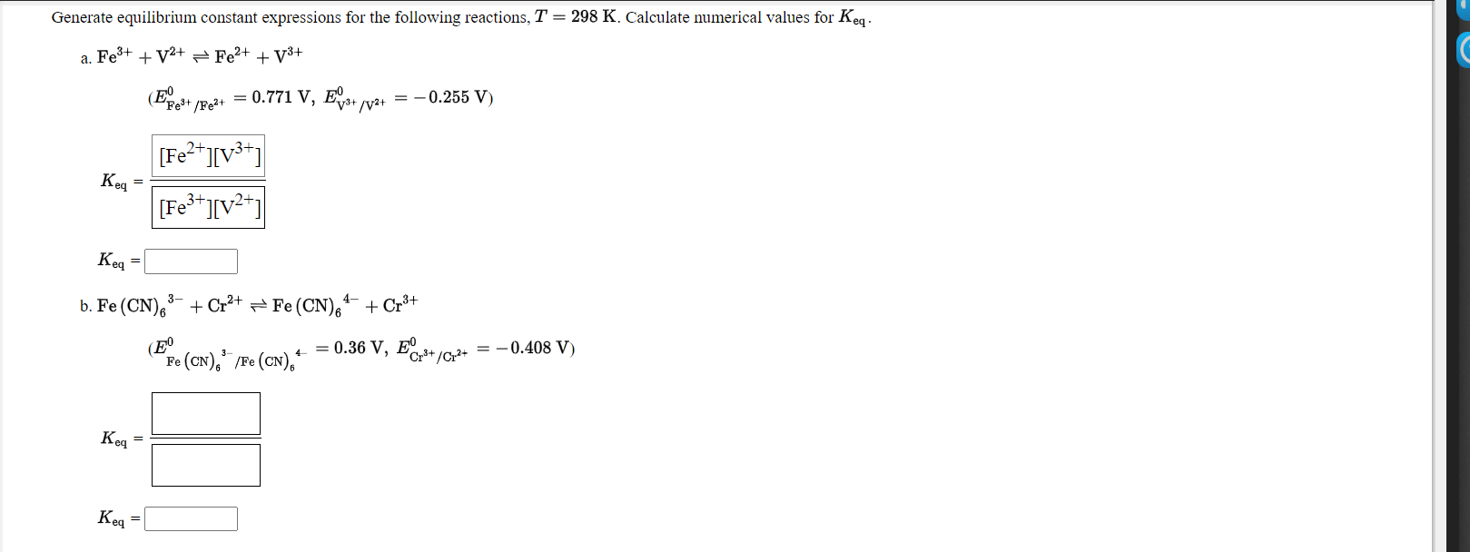 Solved Generate equilibrium constant expressions for the | Chegg.com