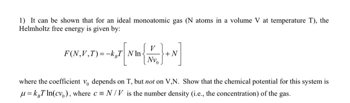 Solved It can be shown that for an ideal monoatomic gas (N | Chegg.com