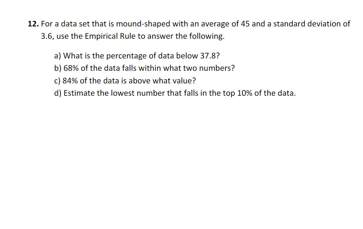 Solved 12. For a data set that is mound-shaped with an | Chegg.com
