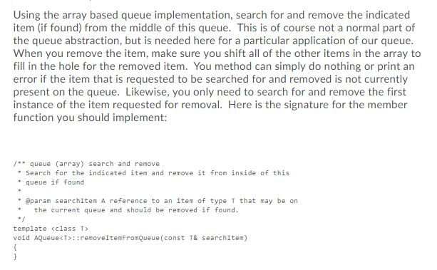 Solved Using the array based queue implementation, search | Chegg.com