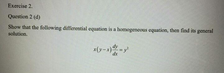 Solved Exercise 2. Question 2 (d) Show that the following | Chegg.com