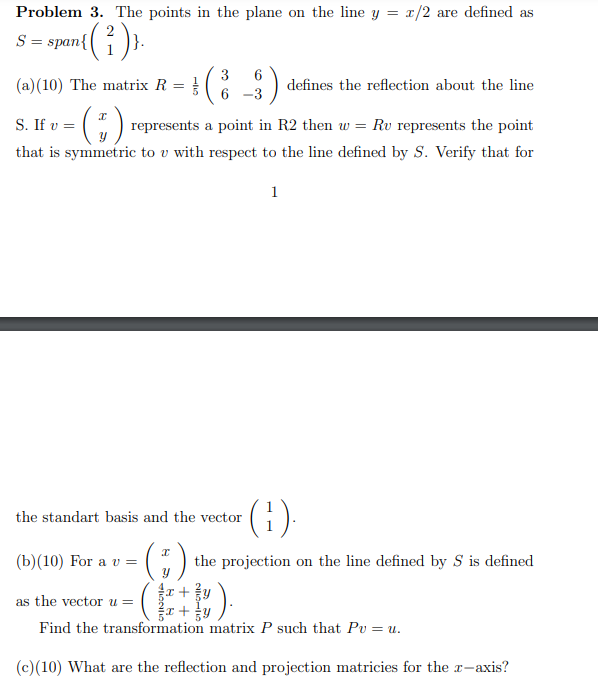 Solved Problem 3. The points in the plane on the line y=x/2 | Chegg.com