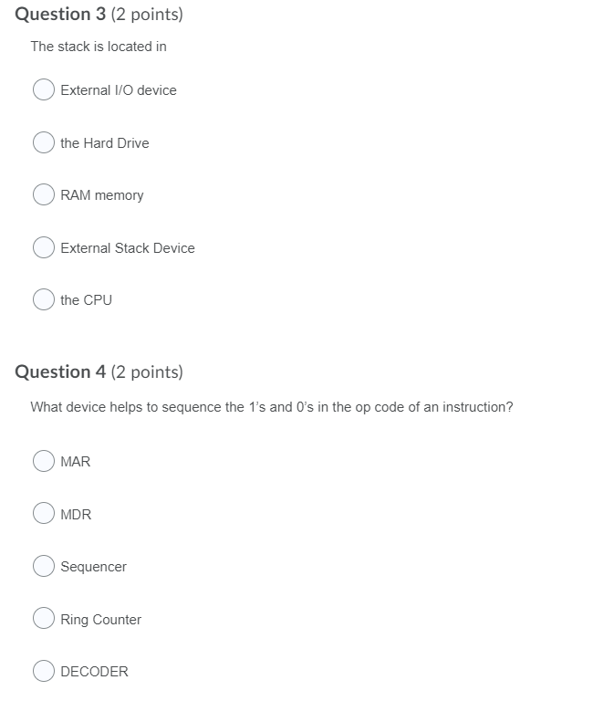 Solved Question 3 (2 points) The stack is located in | Chegg.com