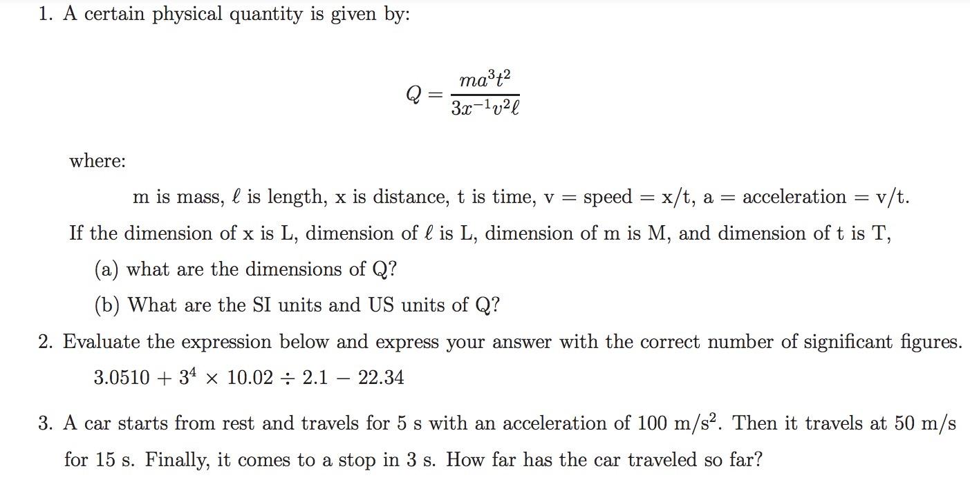 Solved 1. A certain physical quantity is given by: ma't2 | Chegg.com