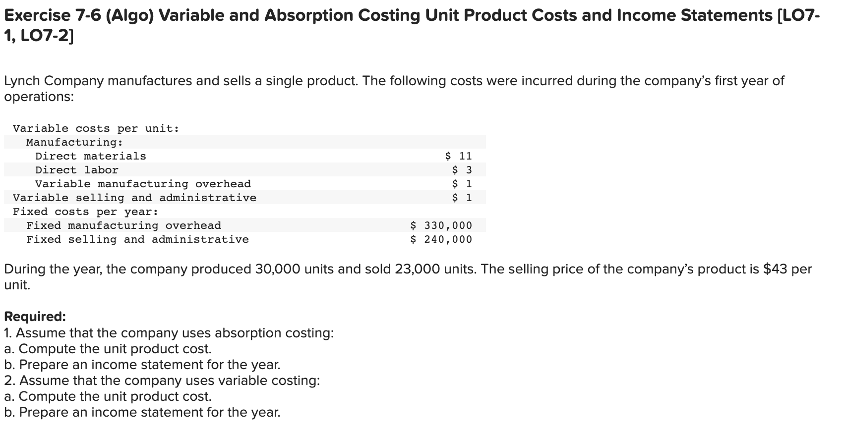 Solved Exercise 7-6 (Algo) Variable and Absorption Costing | Chegg.com
