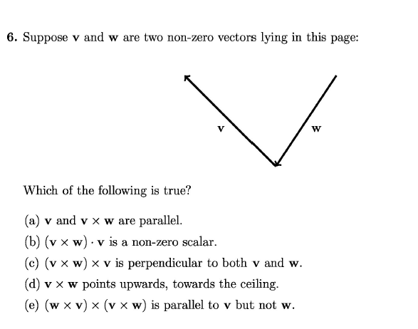 Solved 6. Suppose v and w are two non-zero vectors lying in | Chegg.com
