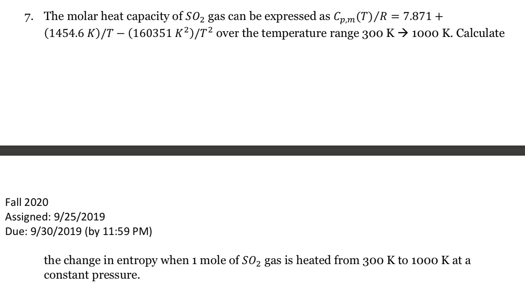 Solved 7. The molar heat capacity of SO2 gas can be | Chegg.com