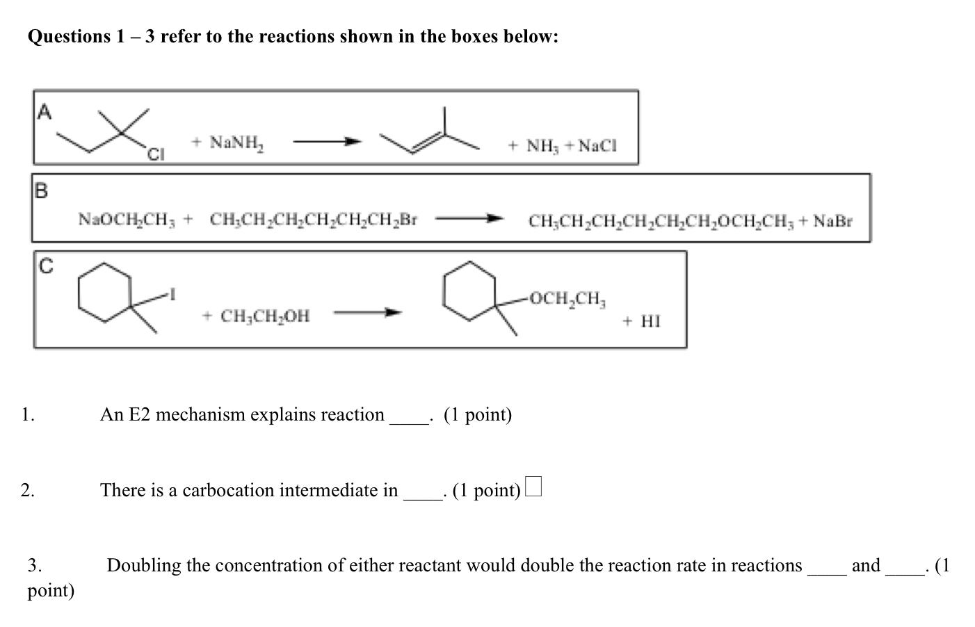 Solved Questions 1−3 refer to the reactions shown in the | Chegg.com