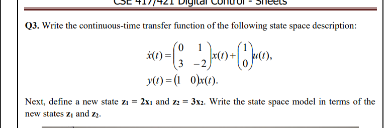 Solved Q3. Write the continuous-time transfer function of | Chegg.com