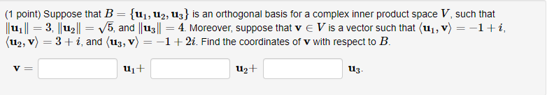 Solved (1 point) Suppose that B={u1, U2, uz} is an | Chegg.com