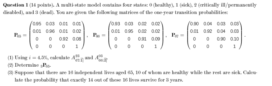 Solved Question 1 (14 points). A multi-state model contains | Chegg.com