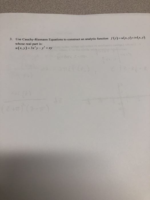 Solved Use Cauchy Riemann Equations To Construct An Analytic