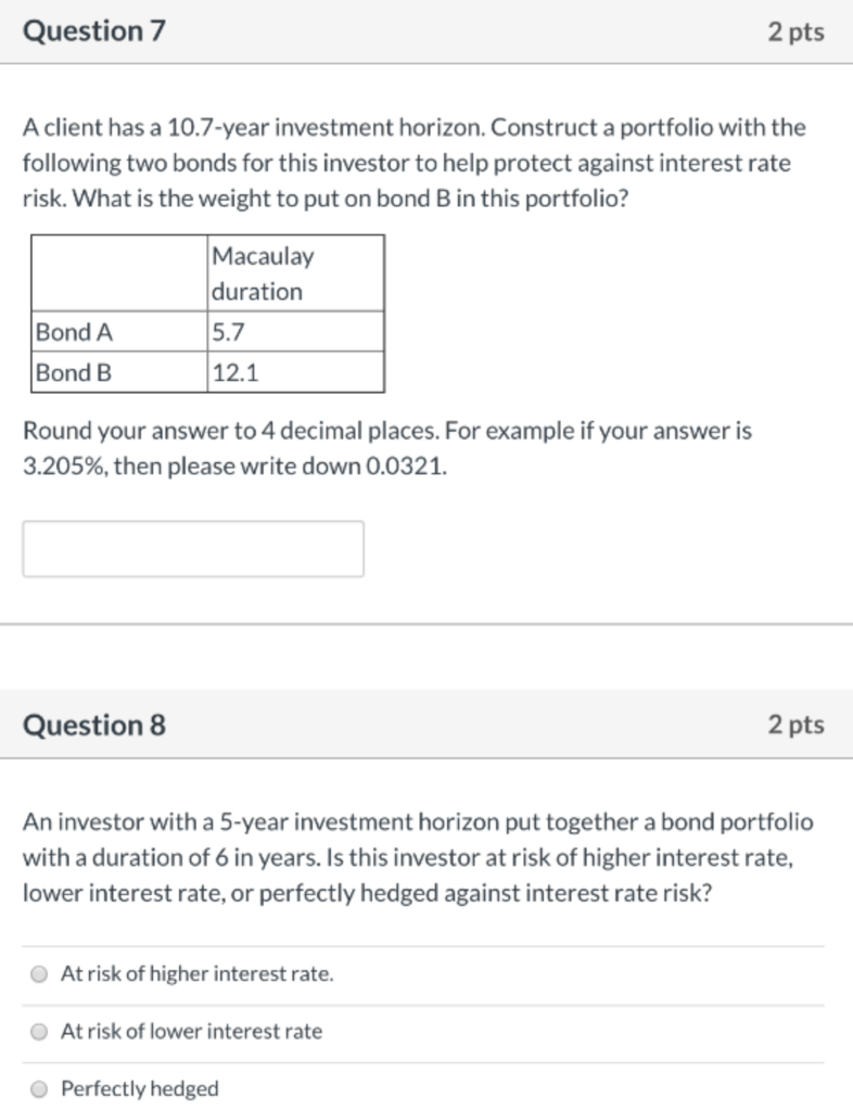 Solved Question 7 2 pts A client has a 10.7-year investment | Chegg.com