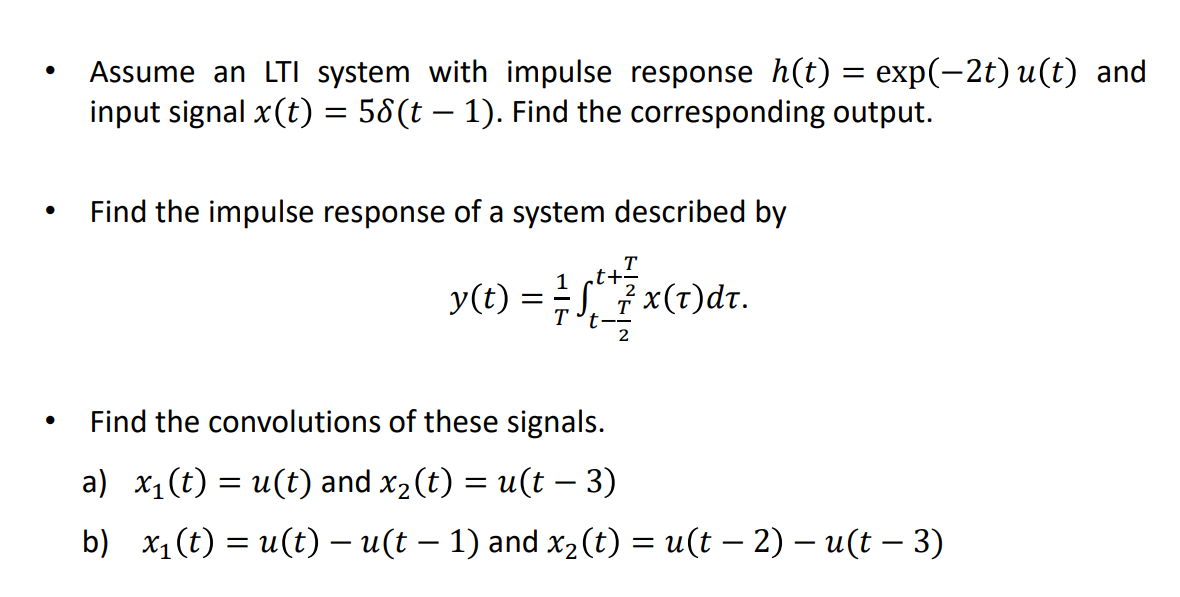 Solved - Assume an LTI system with impulse response | Chegg.com