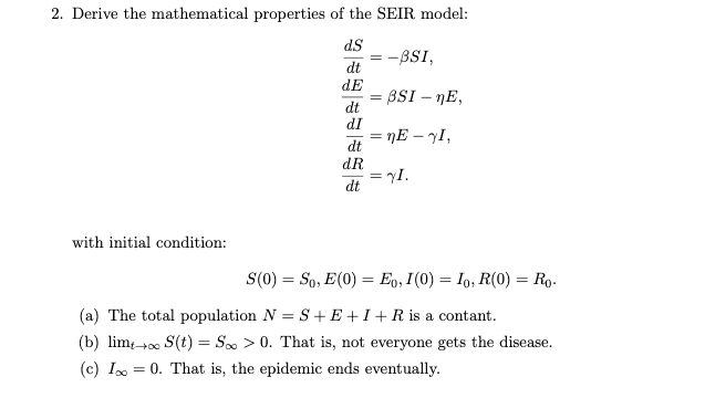 Solved 2. Derive the mathematical properties of the SEIR | Chegg.com