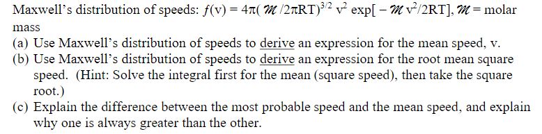 Solved Maxwell's distribution of speeds: | Chegg.com