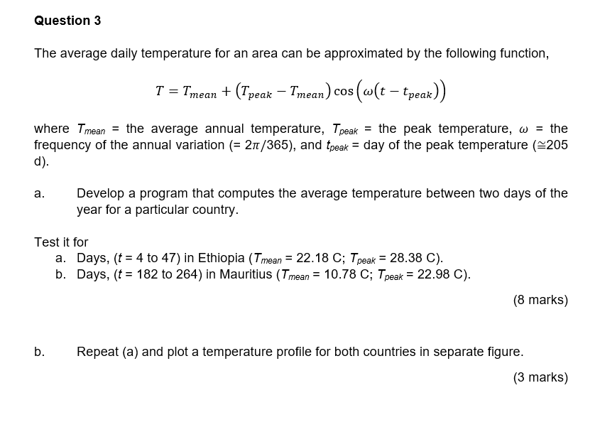 Solved Question 3 The average daily temperature for an area | Chegg.com