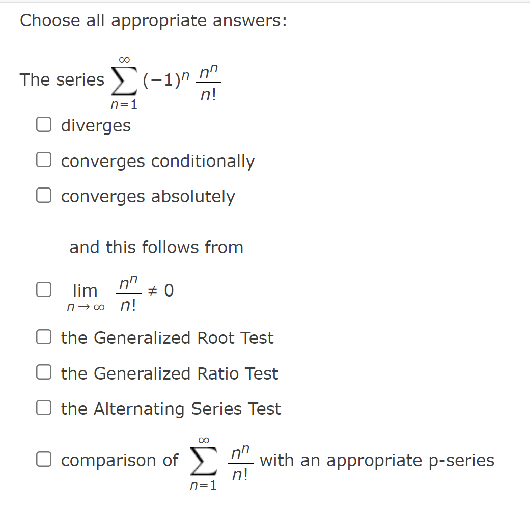 Solved Choose all appropriate answers: The series (-1)" n" | Chegg.com