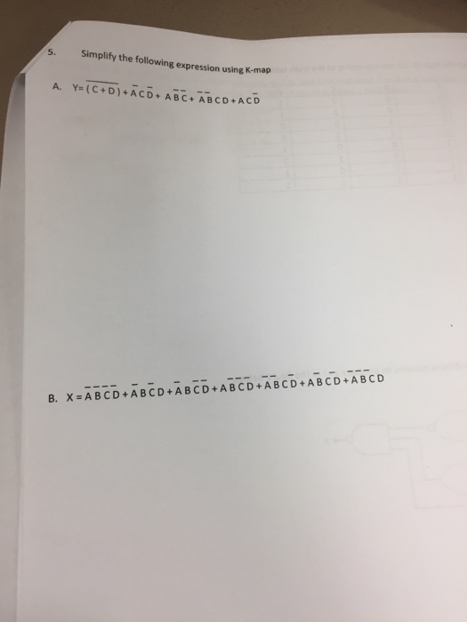 Solved S Simplify The Following Expression Using K Map A 3536