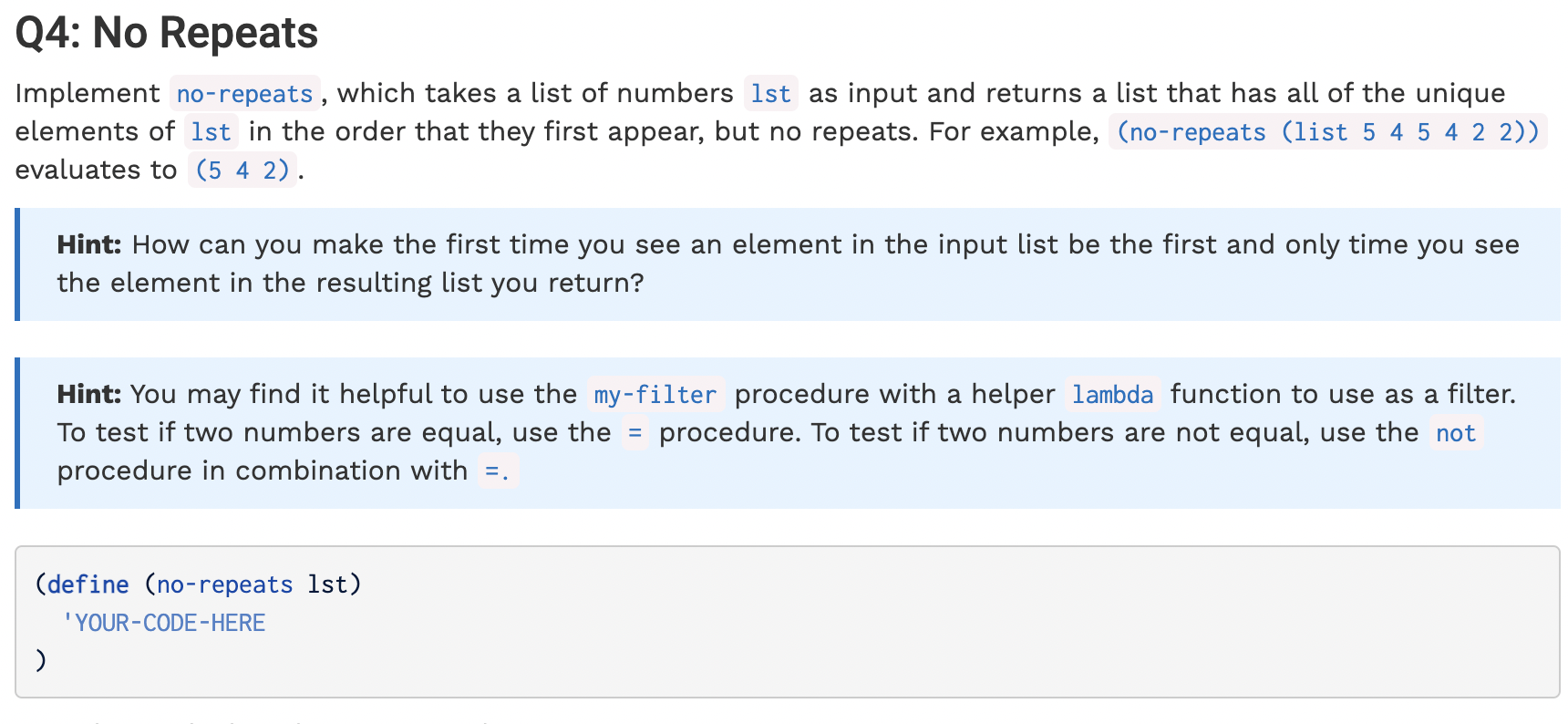Solved Q4: No Repeats Implement no-repeats , which takes a | Chegg.com