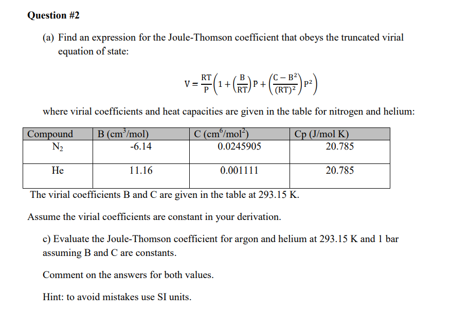 Solved (a) Find an expression for the Joule-Thomson | Chegg.com
