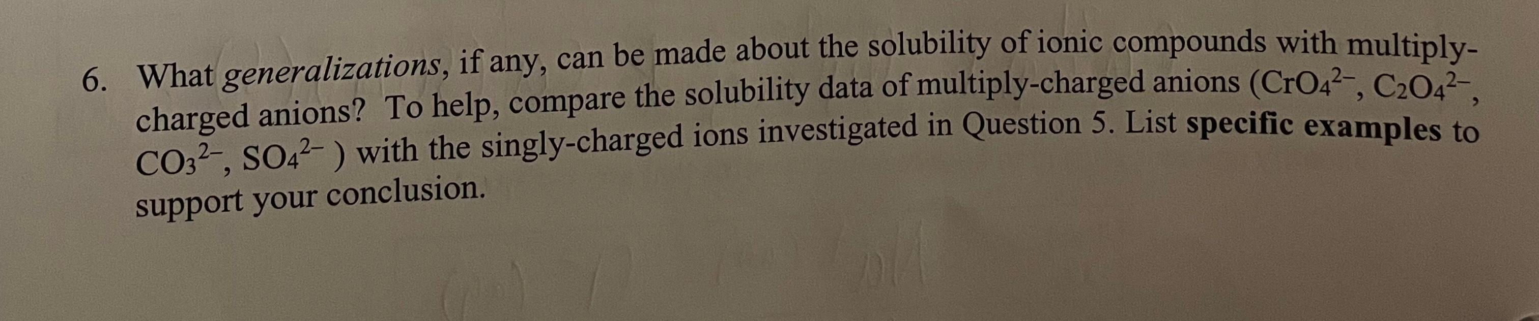 Solved 6. What generalizations, if any, can be made about | Chegg.com
