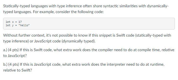 Solved Statically-typed languages with type inference often | Chegg.com