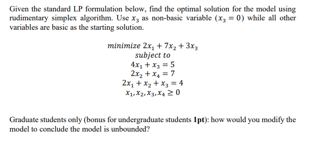 Solved Given the standard LP formulation below, find the | Chegg.com