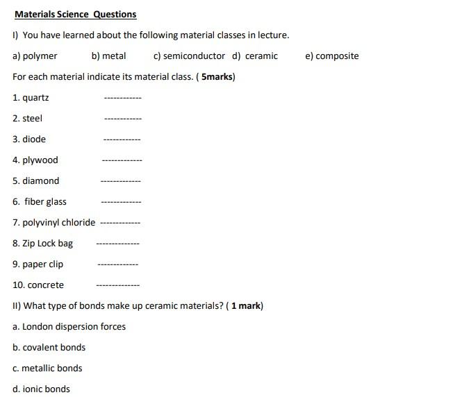 Solved Materials Science Questions 1) You have learned about | Chegg.com