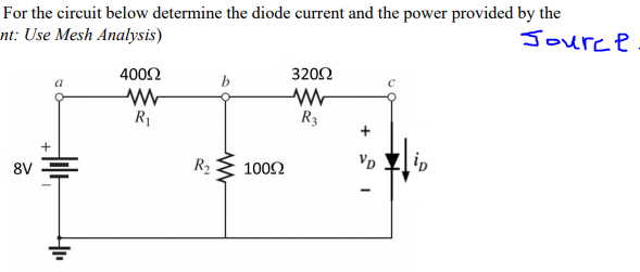 Solved For the circuit below determine the diode current and | Chegg.com