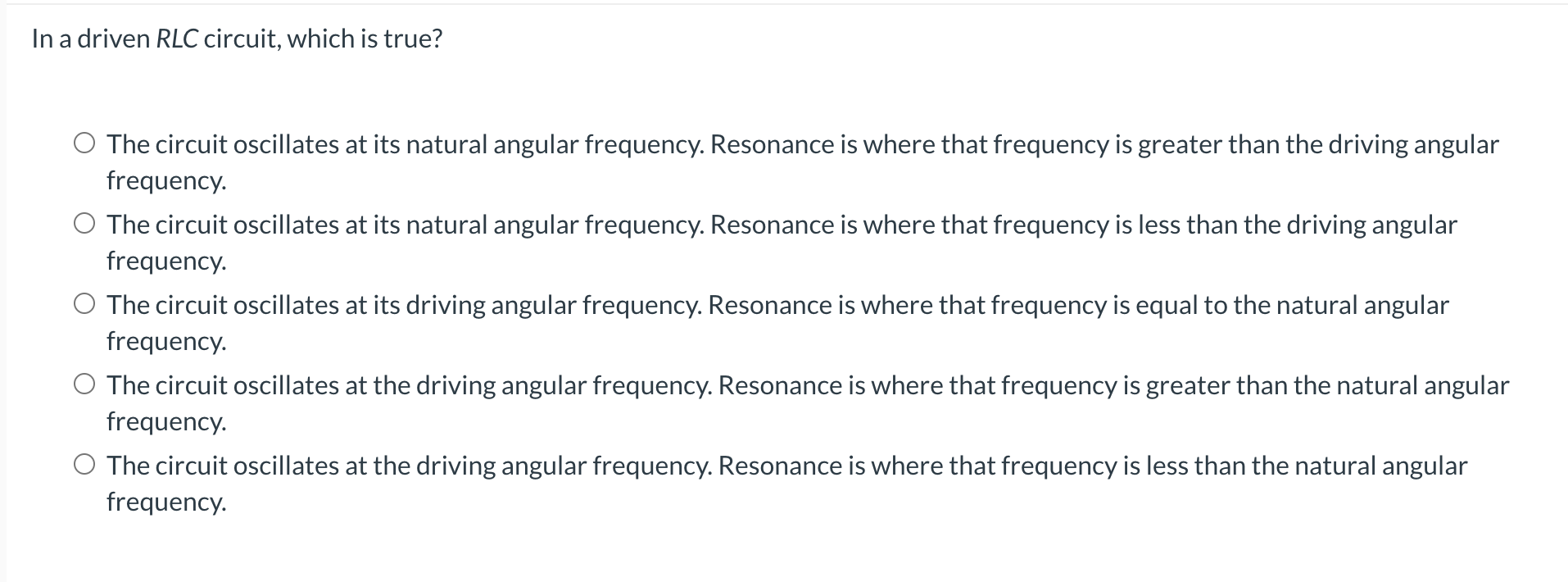 Solved In a driven RLC circuit, which is true? The circuit | Chegg.com