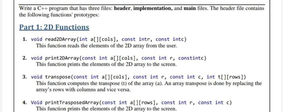 Solved Write a C++ program that has three files: header, | Chegg.com