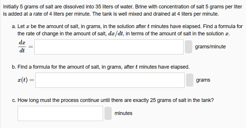 Solved Initially 5 grams of salt are dissolved into 35 | Chegg.com