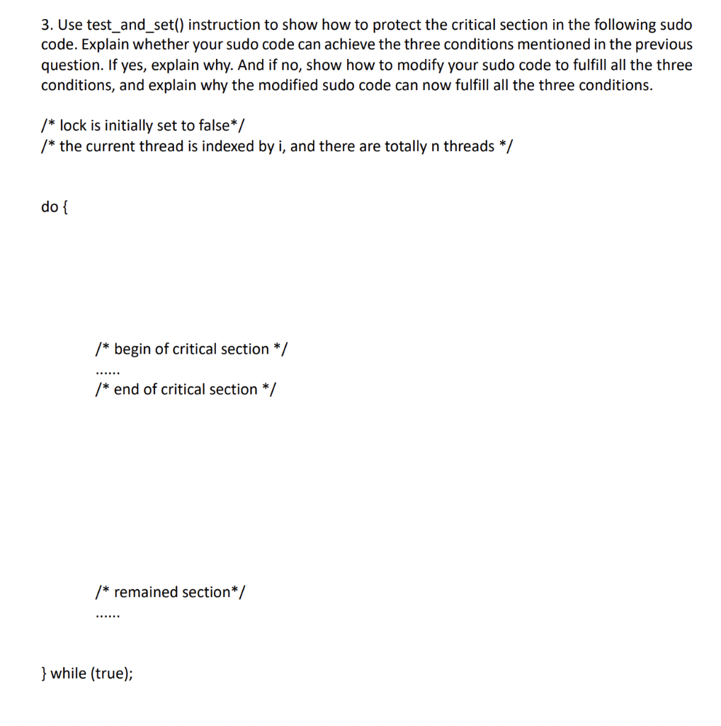 Solved 3. Use test_and_set() instruction to show how to | Chegg.com