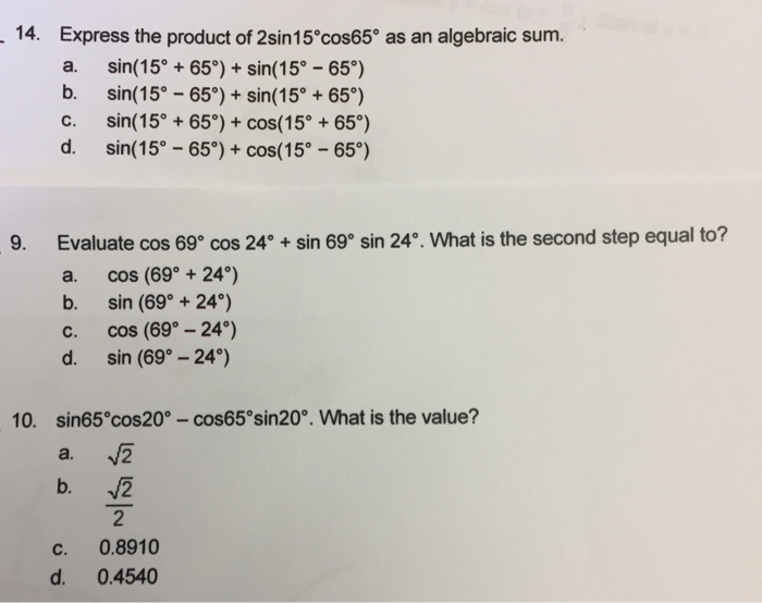 Solved 14. Express the product of 2sin15°cos65 as an | Chegg.com