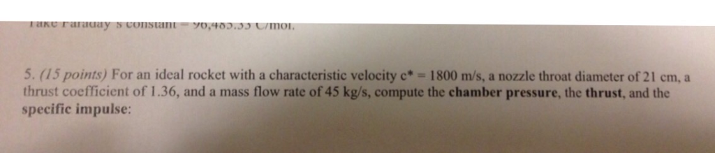 Solved 5. (15 points) For an ideal rocket with a | Chegg.com