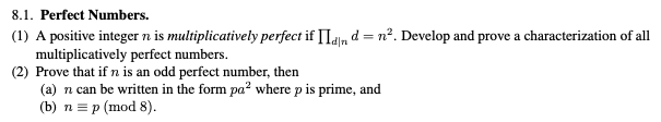 Solved 8.1. Perfect Numbers. (1) A positive integer n is | Chegg.com