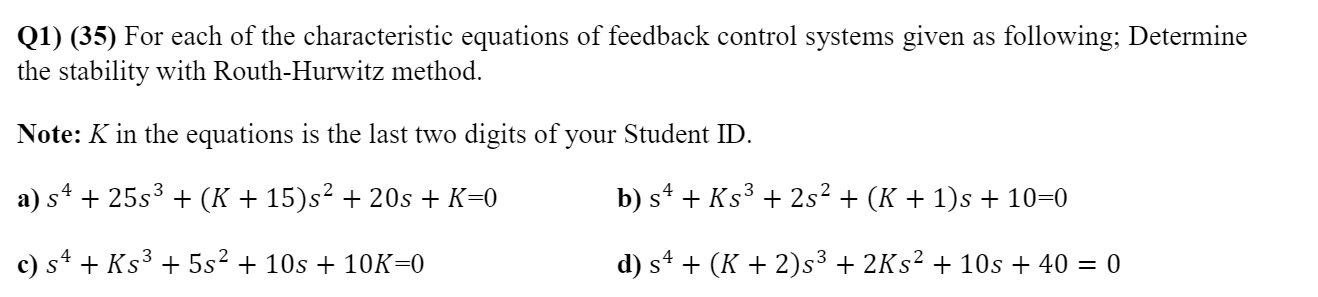 Solved Q1) (35) For each of the characteristic equations of | Chegg.com