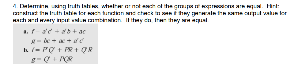 Solved 4 Determine Using Truth Tables Whether Or Not Each 2316