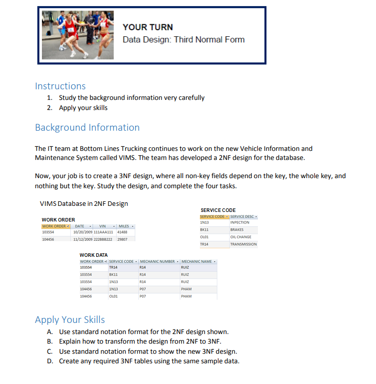 Solved YOUR TURN Data Design: Third Normal Form Instructions | Chegg.com