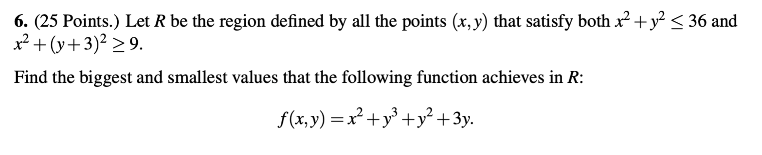 Solved (25 ﻿Points.) ﻿Let R ﻿be the region defined by all | Chegg.com