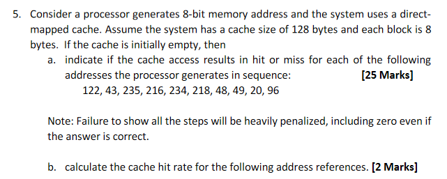 Solved 5. Consider a processor generates 8-bit memory | Chegg.com