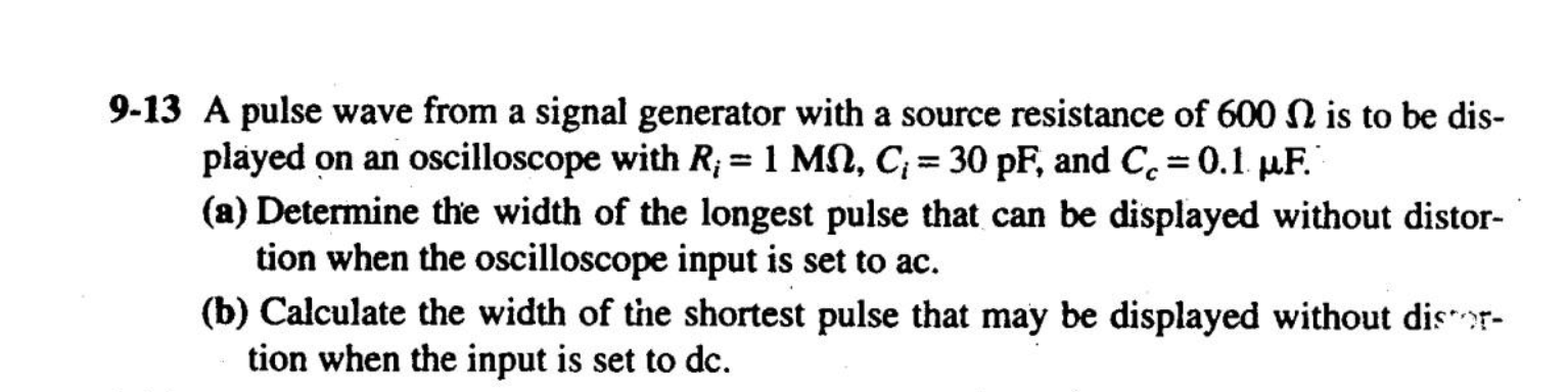 Solved 9-13 A pulse wave from a signal generator with a | Chegg.com