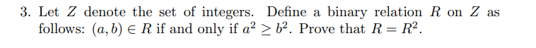 Solved Let Z ﻿denote the set of integers. Define a binary | Chegg.com