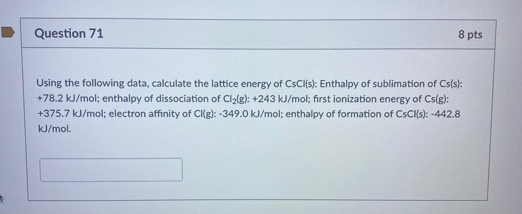 Solved Question 71 8 pts Using the following data, calculate | Chegg.com