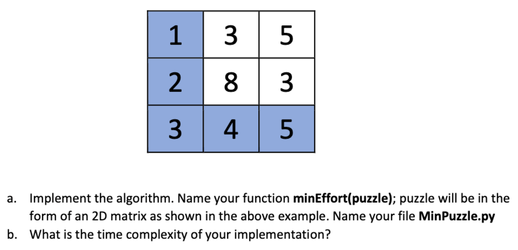 Solved 2. Apply BFS/DFS to solve a problem You are given a | Chegg.com