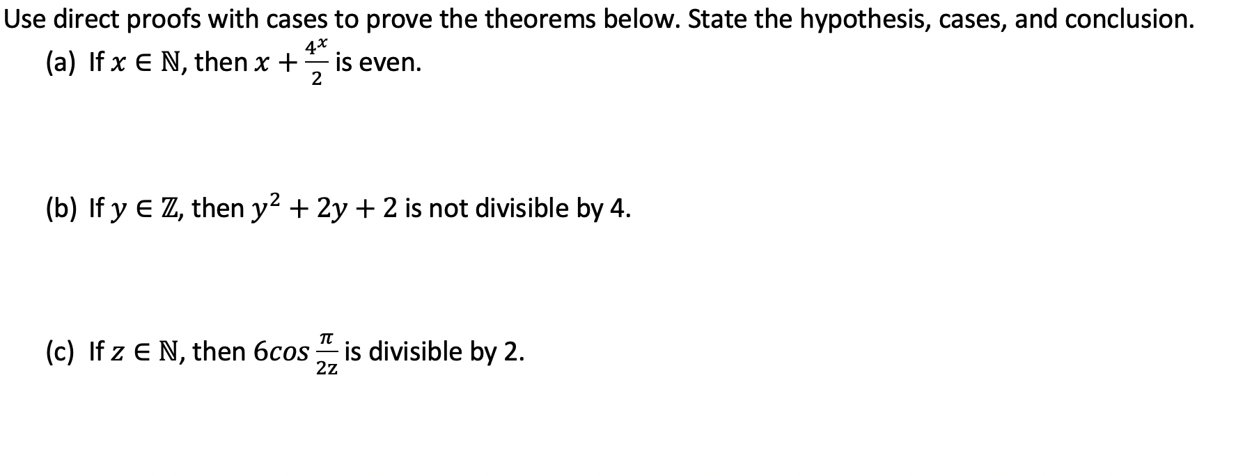 Solved Use direct proofs with cases to prove the theorems | Chegg.com