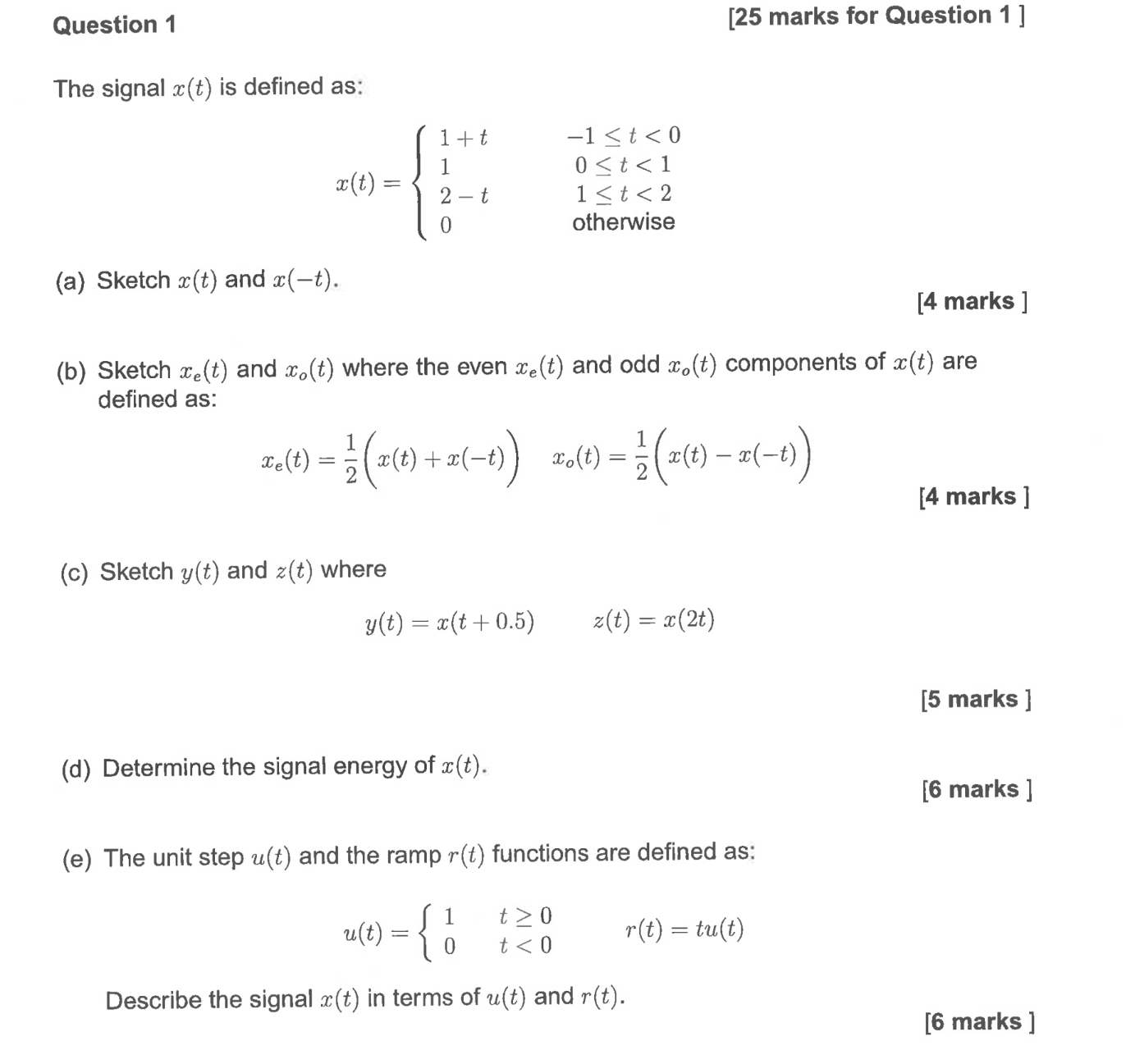 Solved Question 1[25 ﻿marks for Question 1]The signal | Chegg.com
