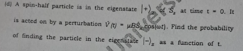 Solved (d) ﻿A spin-half particle is in the eigenstate | Chegg.com