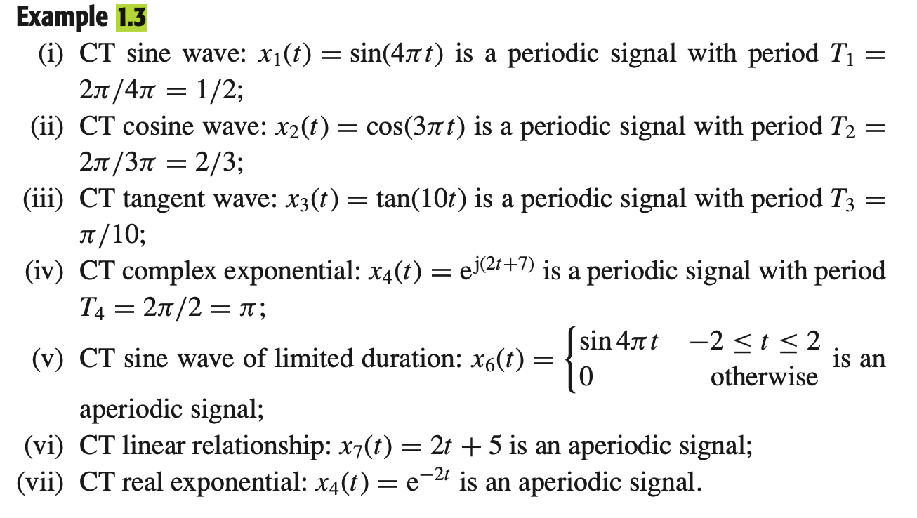 Solved Example 1.3 (i) CT sine wave: xi(t) = sin(4nt) is a | Chegg.com